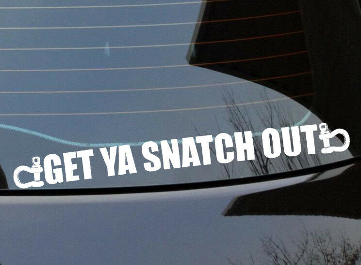 Get ya Snatch out decal vinyl cut 460x42mm bullbar – Stickdat