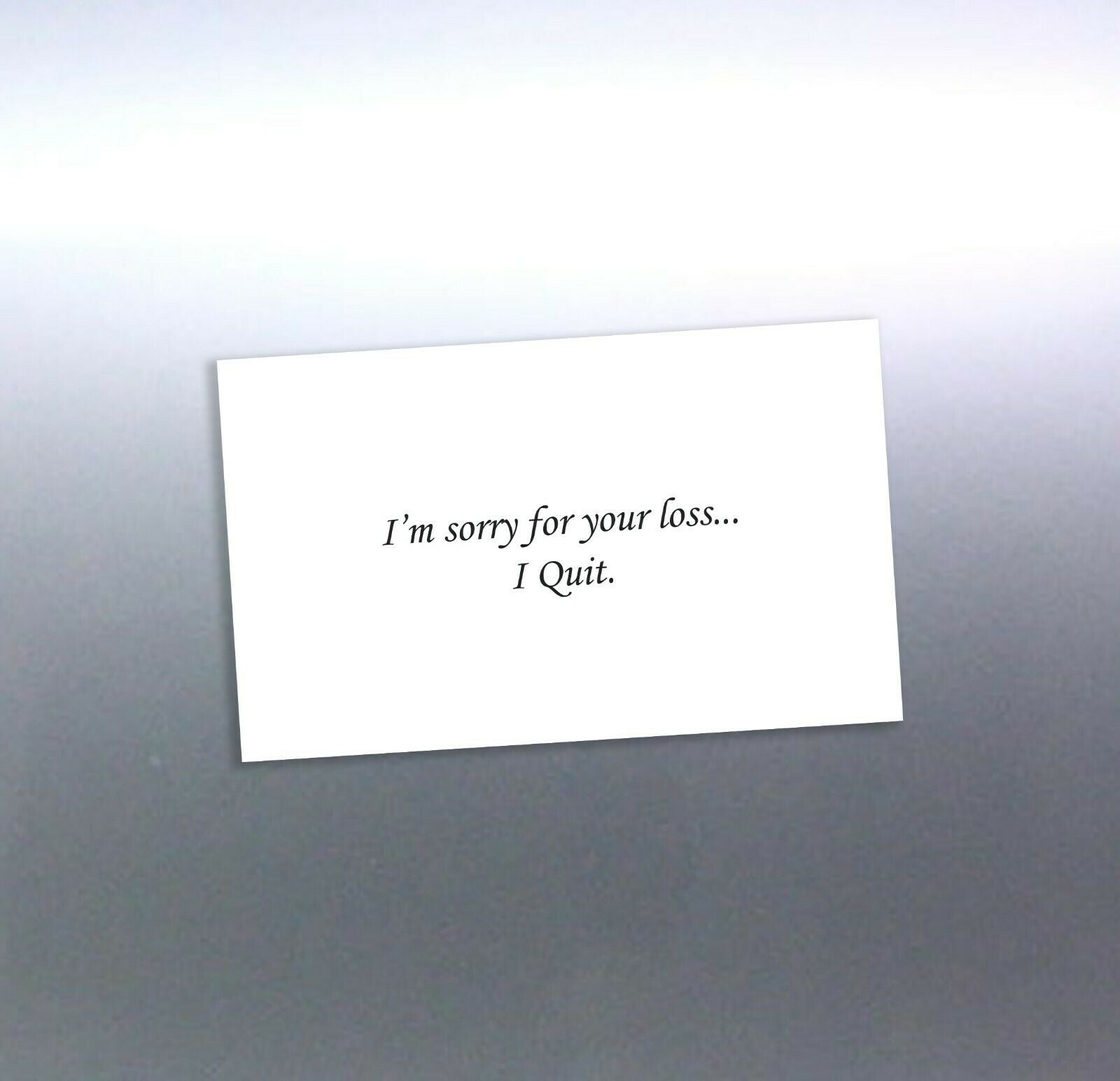 100 Pack of I'm sorry for your loss i Quit Cards t – Stickdat